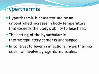 Fever-Pathophysiology and Clinical approach. | PPTX