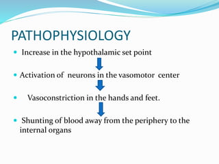 Fever-Pathophysiology and Clinical approach. | PPTX