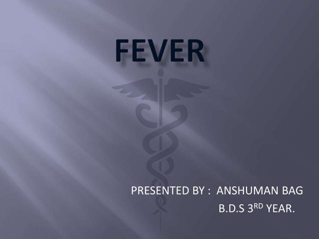 Fever | PPT