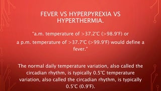 "Fever basics and thermoregulation" for MBBS students. | PPTX