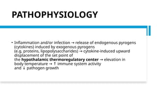 FEVER MANAGMENT , OVERVIEW , AND CAUSES. | PPTX
