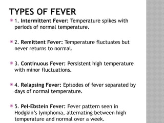 Fever and it's casuse and effect pattern | PPTX
