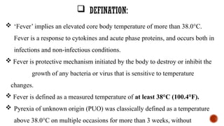 Fever - Dr.Rajib Hossain.pptx (Approach to a Patient with Fever) | PPTX