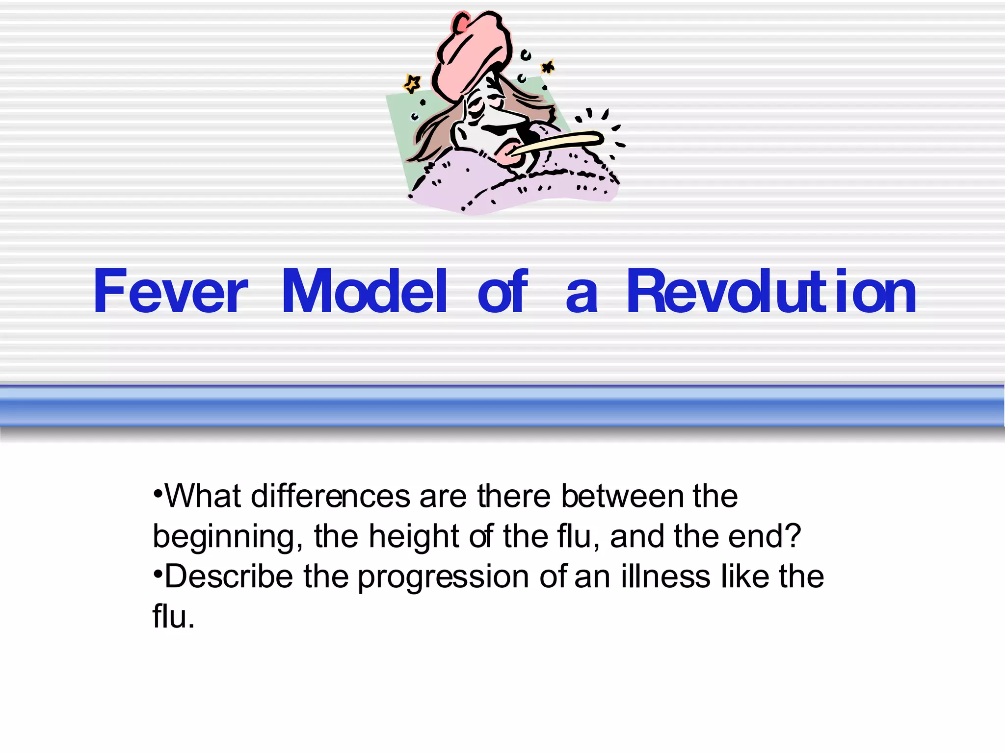 Fever Model of a Revolution 2007 | PPT