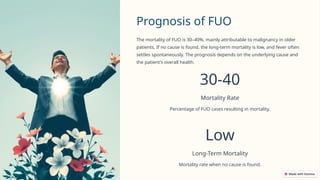 fever of unknown origin etiology and management | PPTX