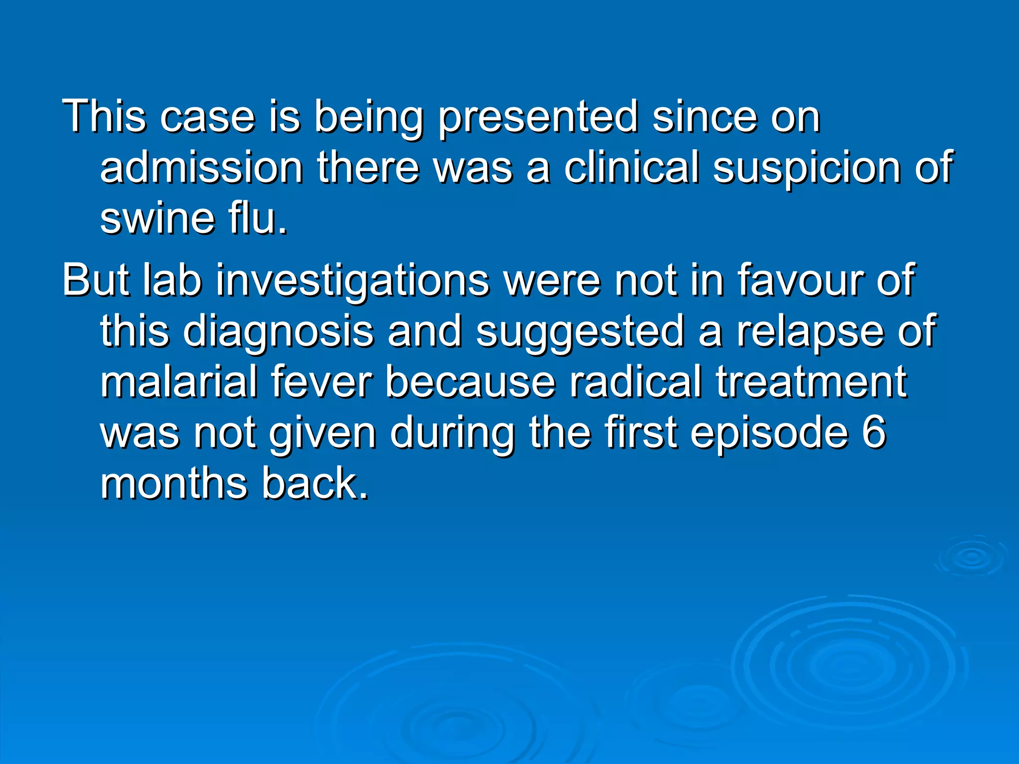 A case of suspicious fever | PPT