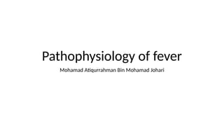 Fever and Approach to Sepsis pathophysiology.pptx