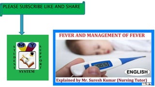 Fever and management of fever in english | PPTX