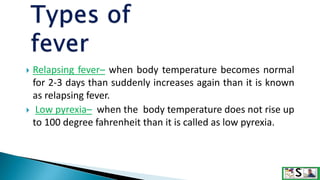 Fever and management of fever in english | PPTX