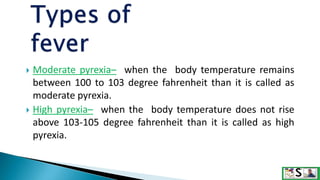 Fever and management of fever in english | PPTX