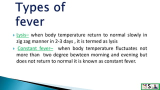 Fever and management of fever in english | PPTX