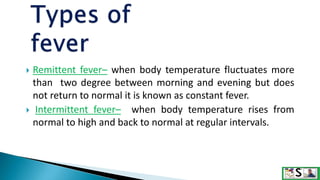 Fever and management of fever in english | PPTX
