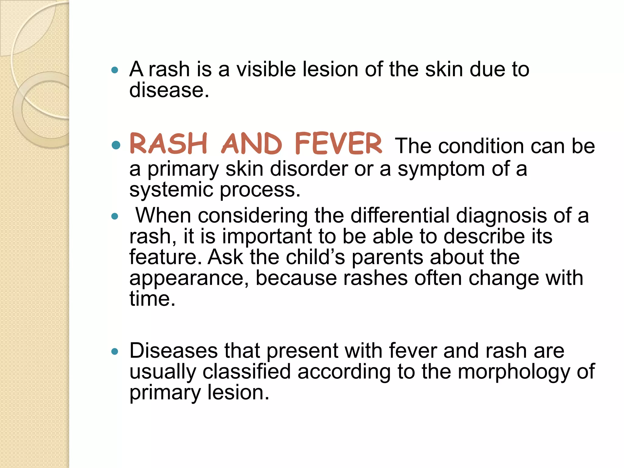 Fever and rash by Dr.Uma