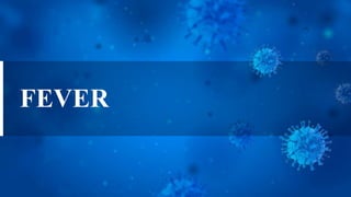 Fever immunology | PPTX