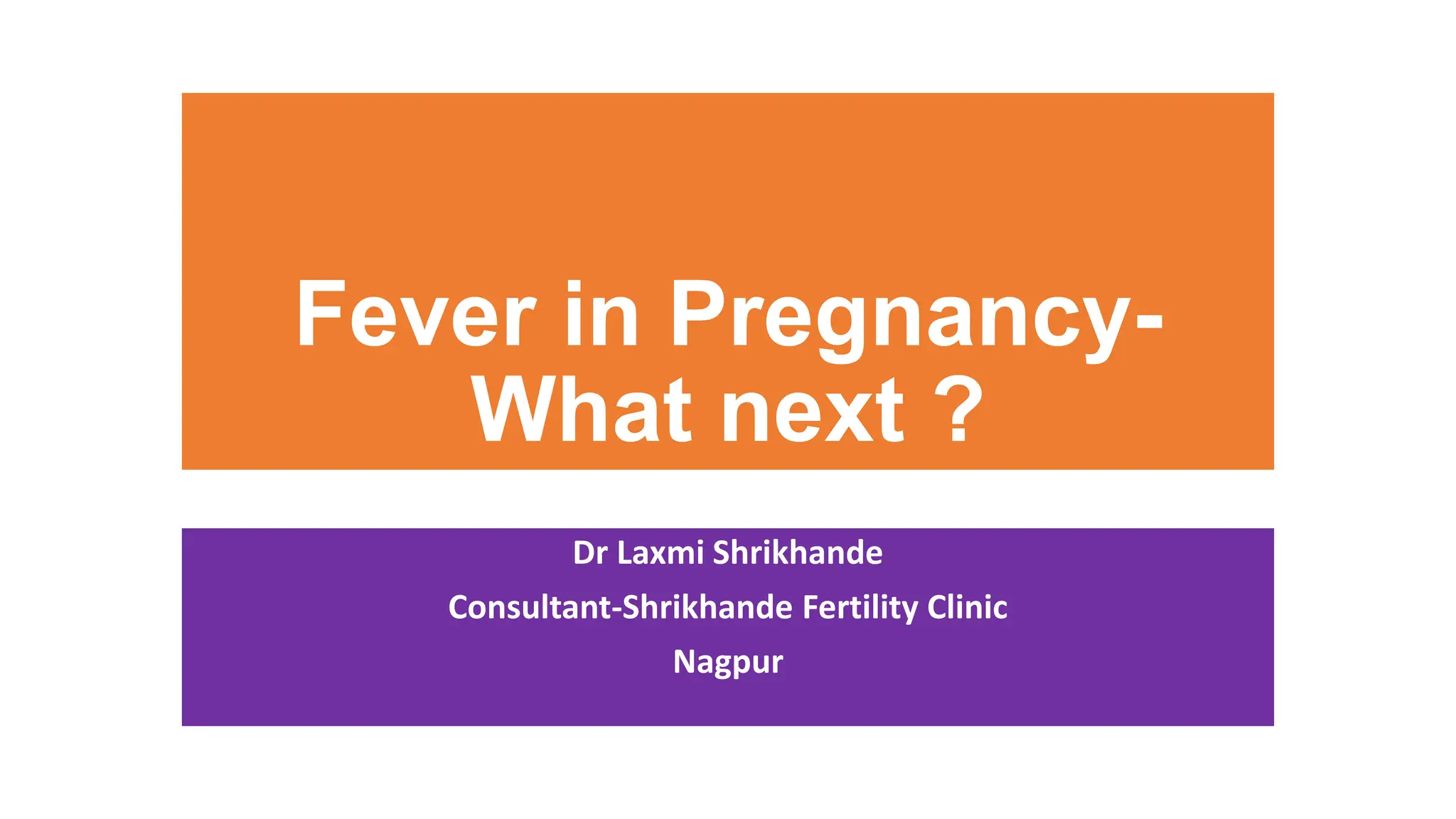 Understanding Fever in Pregnancy: What to Do Next | Expert Advice- Dr ...