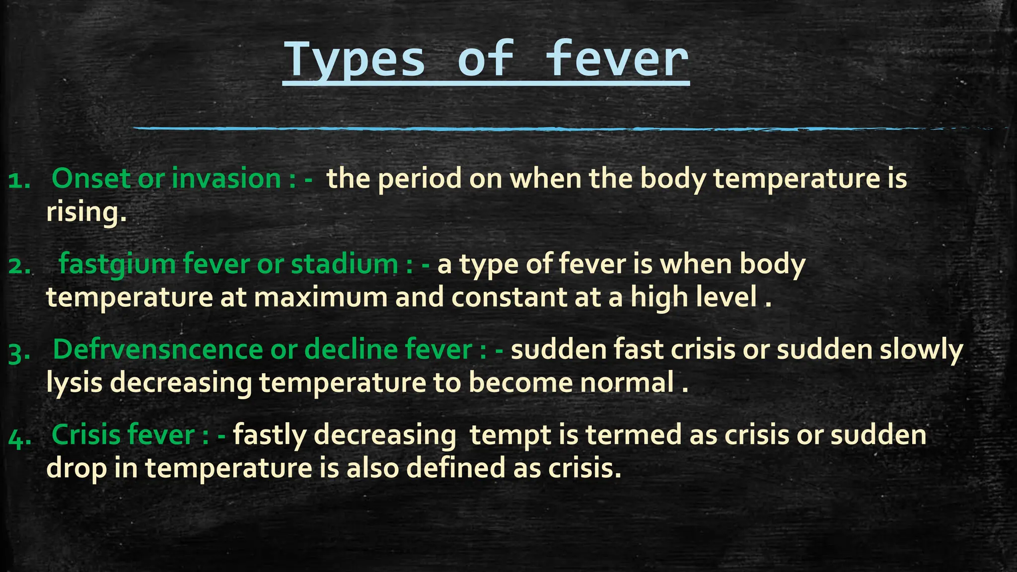 fever introduction, definition, causes, factors affecting, types of ...