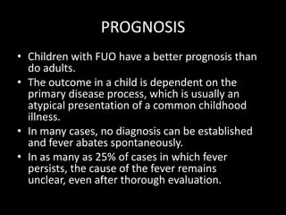Fever of unknown origin | PPTX | Infectious Diseases | Diseases and ...