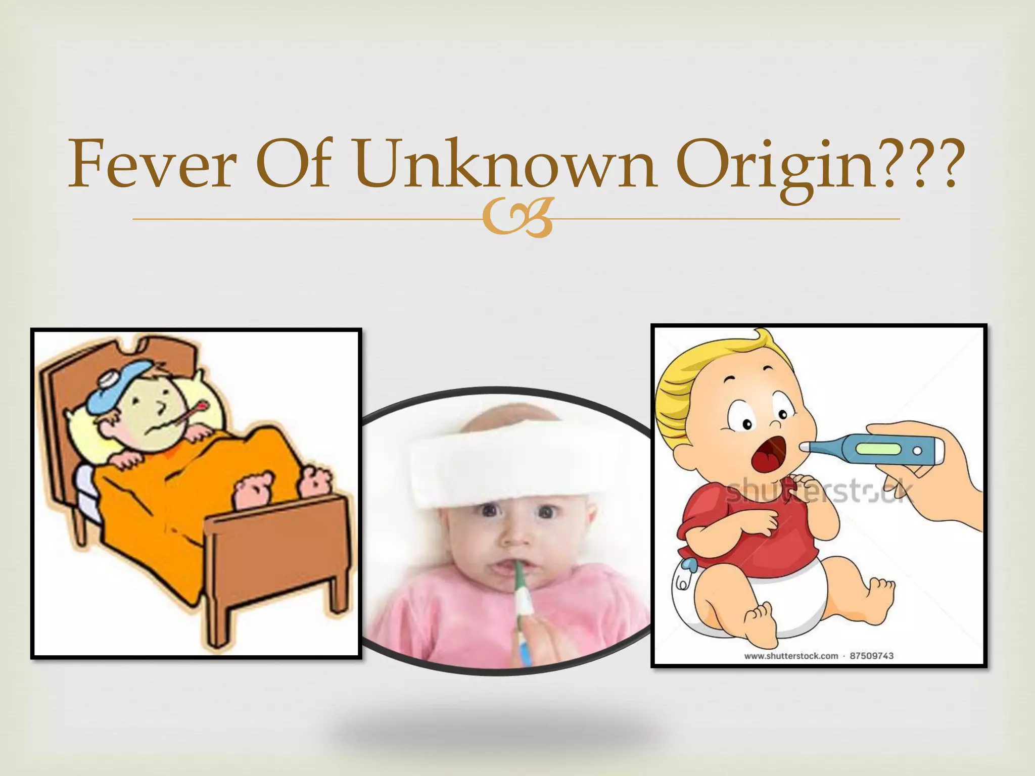 Fever of unknown origin | PDF