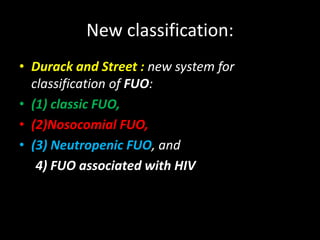 Fever of unknown origin | PPTX