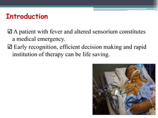 Approach to a case of Fever with altered sensorium | PPTX