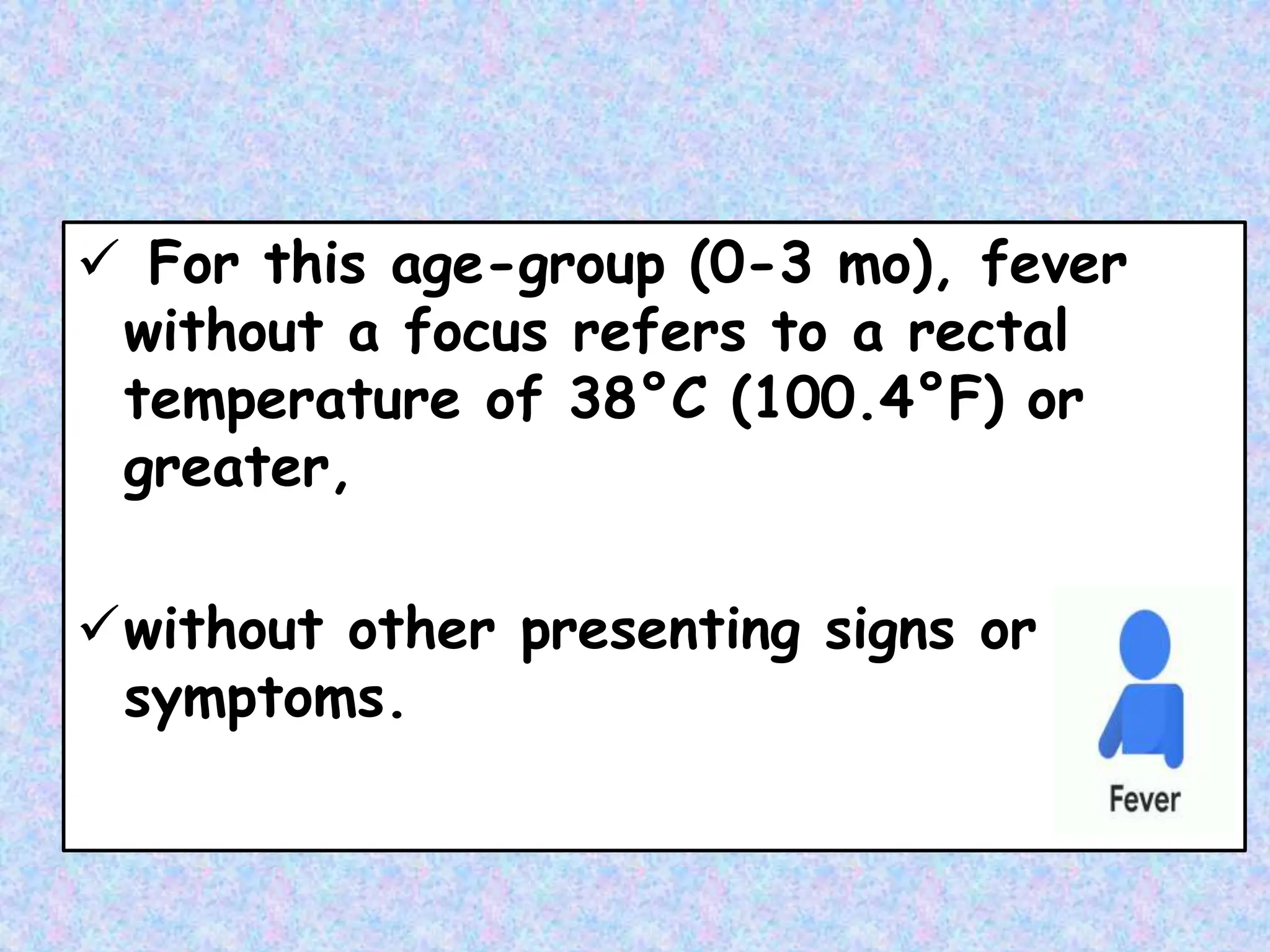Fever Without a Focus in the Neonate.pptx