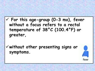 Fever Without a Focus in the Neonate.pptx
