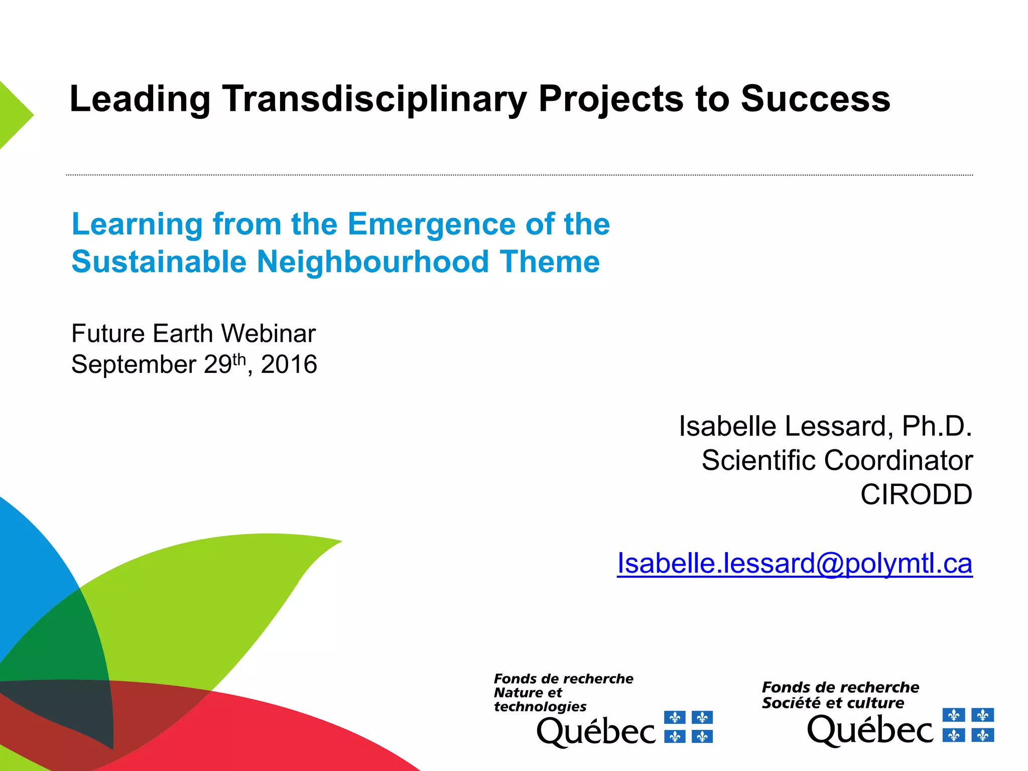 Leading transdisciplinary projects to success: Isabelle Lessard | PPTX ...