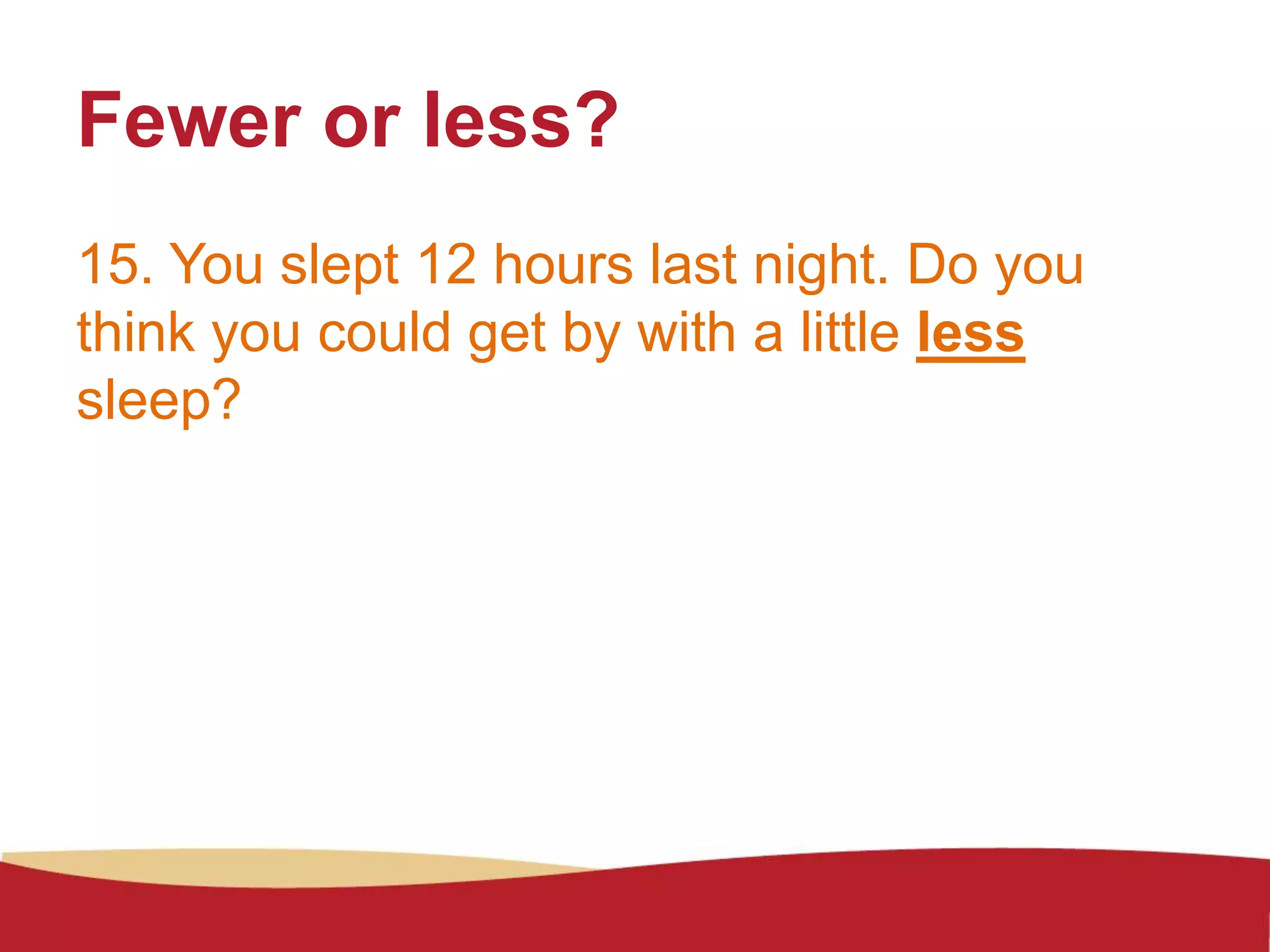 Fewer or less | PPTX