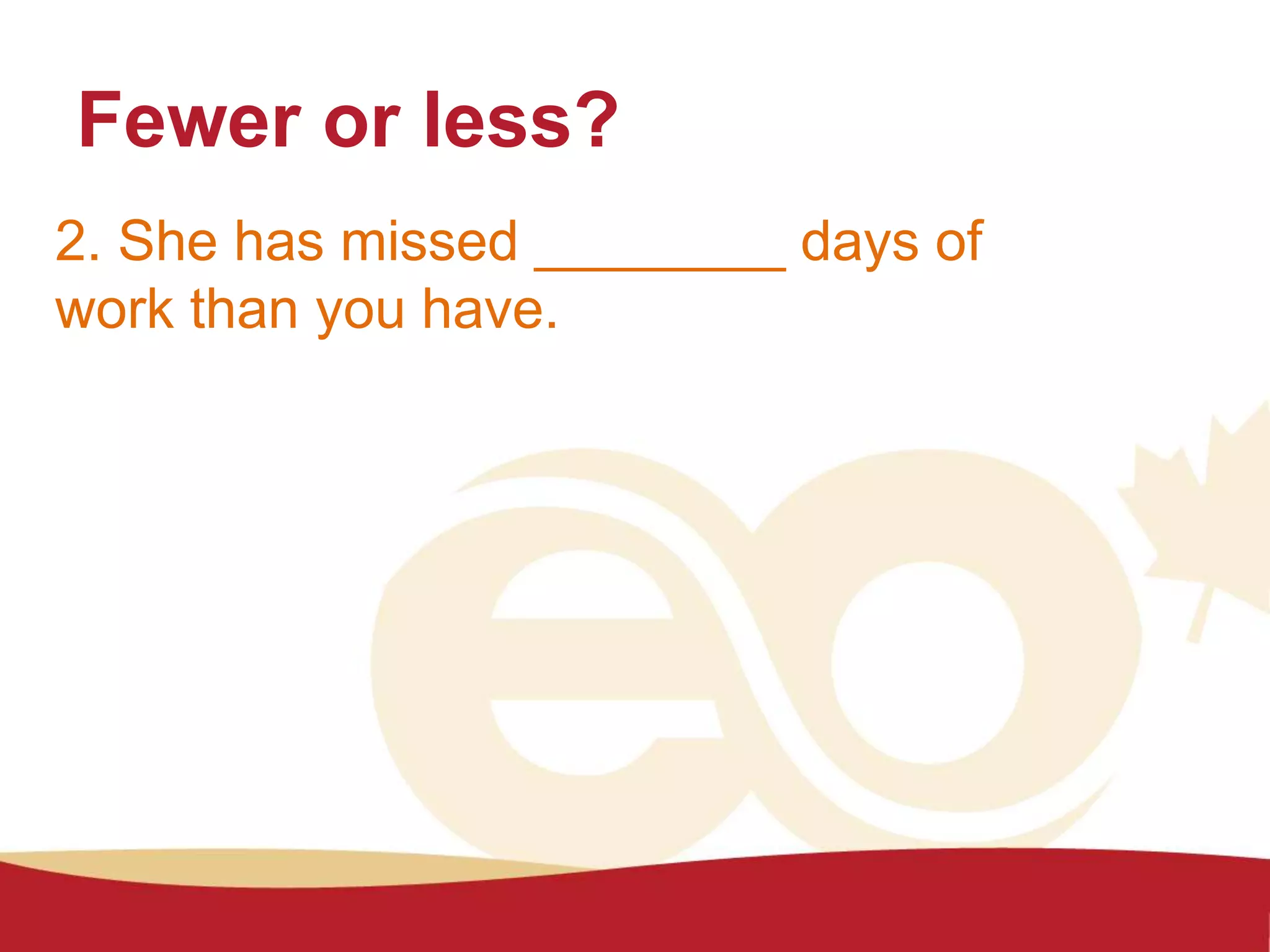 Fewer or less | PPTX