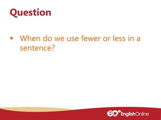 Fewer or less | PPTX