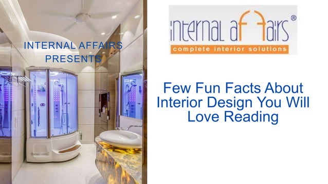Few fun facts about interior design you will love reading . | PPT