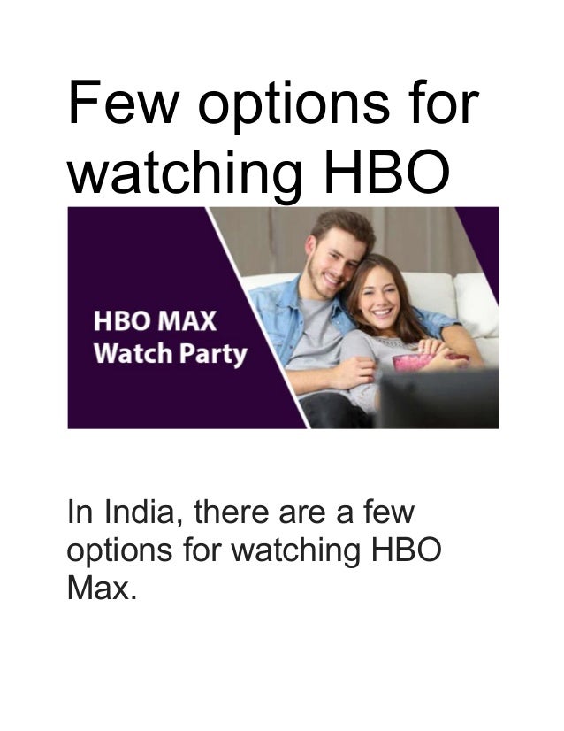 Few options for watching HBO.pdf
