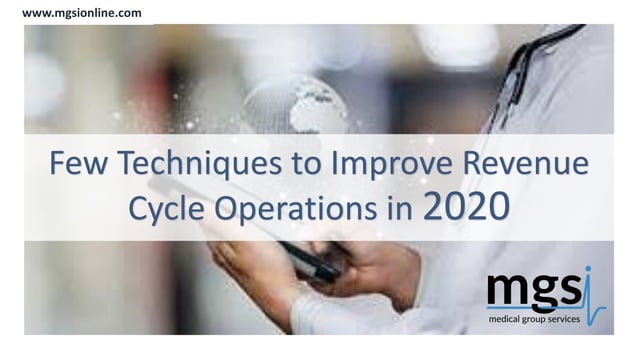 Few techniques to improve revenue cycle operations in 2020 | PDF