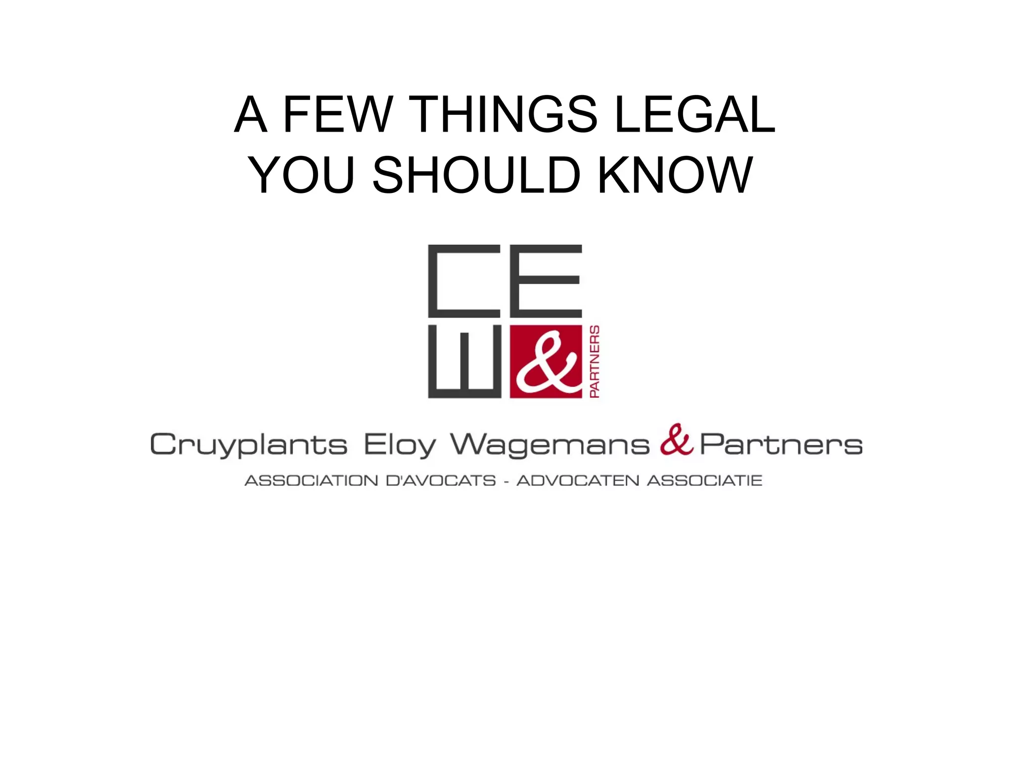 A FEW THINGS LEGAL YOU SHOULD KNOW | PPT