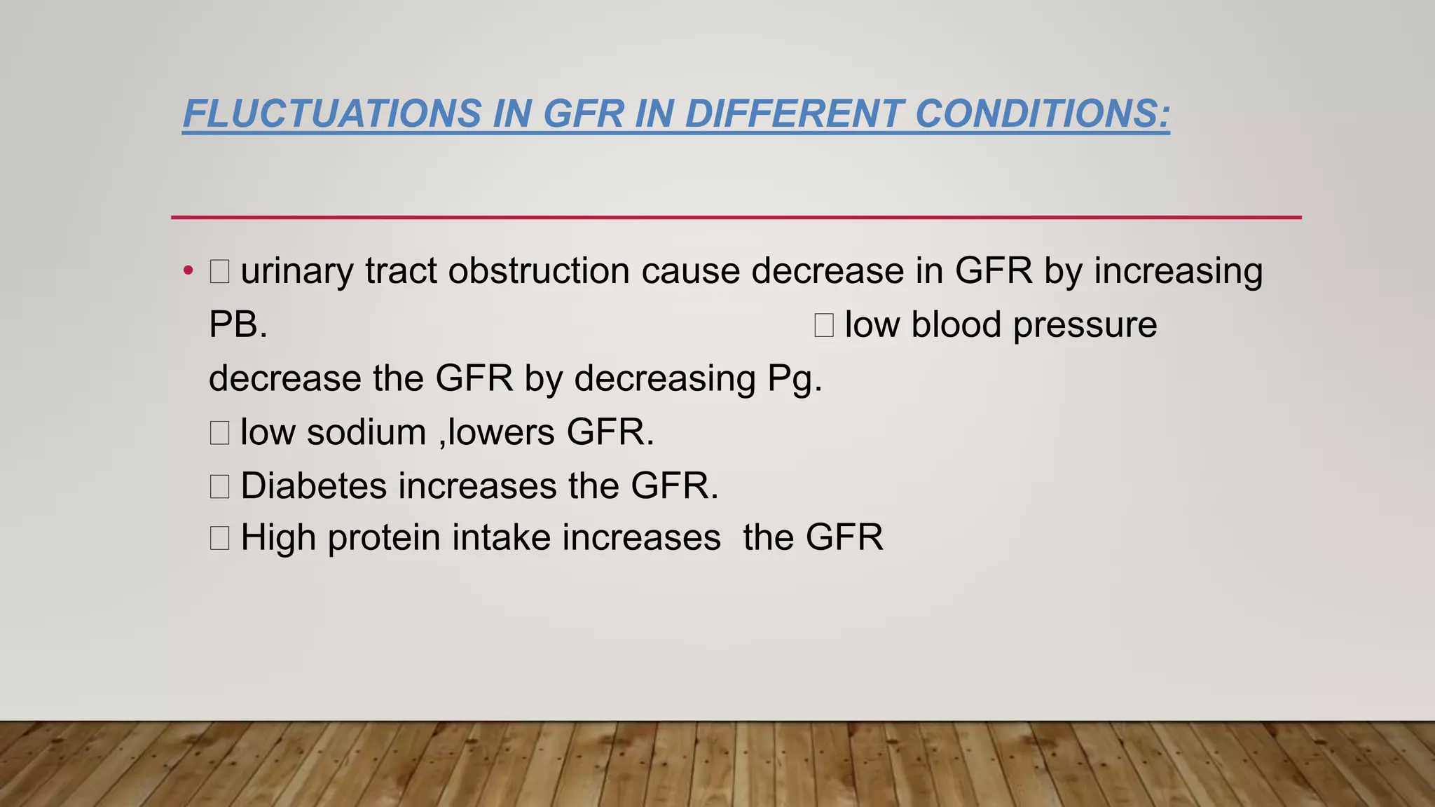 GFR determinants | PPTX