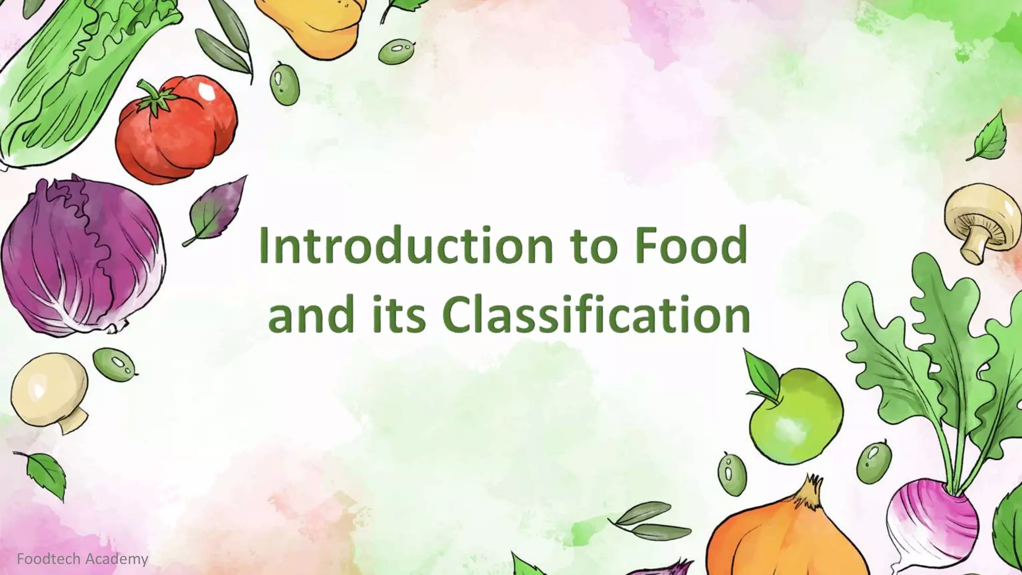 Classification of the Foods | PPTX