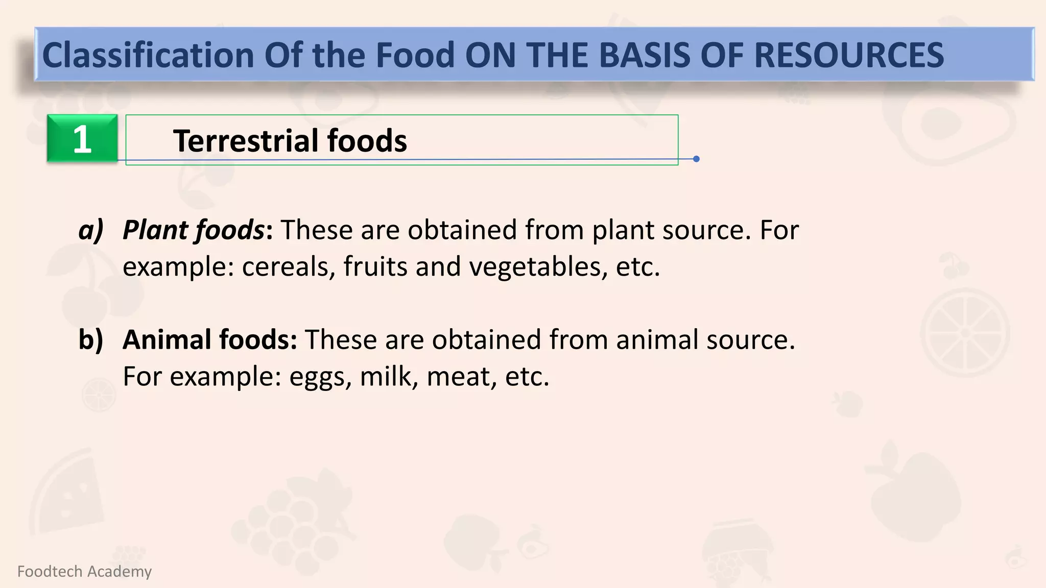 Classification of the Foods | PPTX