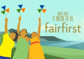 Fairfirst Brand Credo | PPT