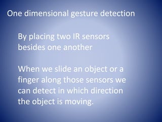 Finger gesture controlled LCD display using IR sensors | PPT