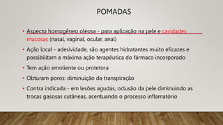 Formas farmacêuticas odontologia........ | PPTX