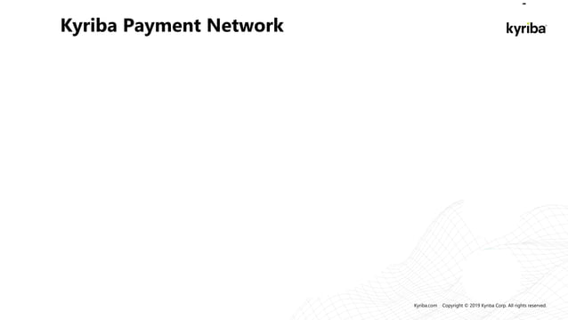 Transforming Your Payments Through Kyriba Payment Network | PDF