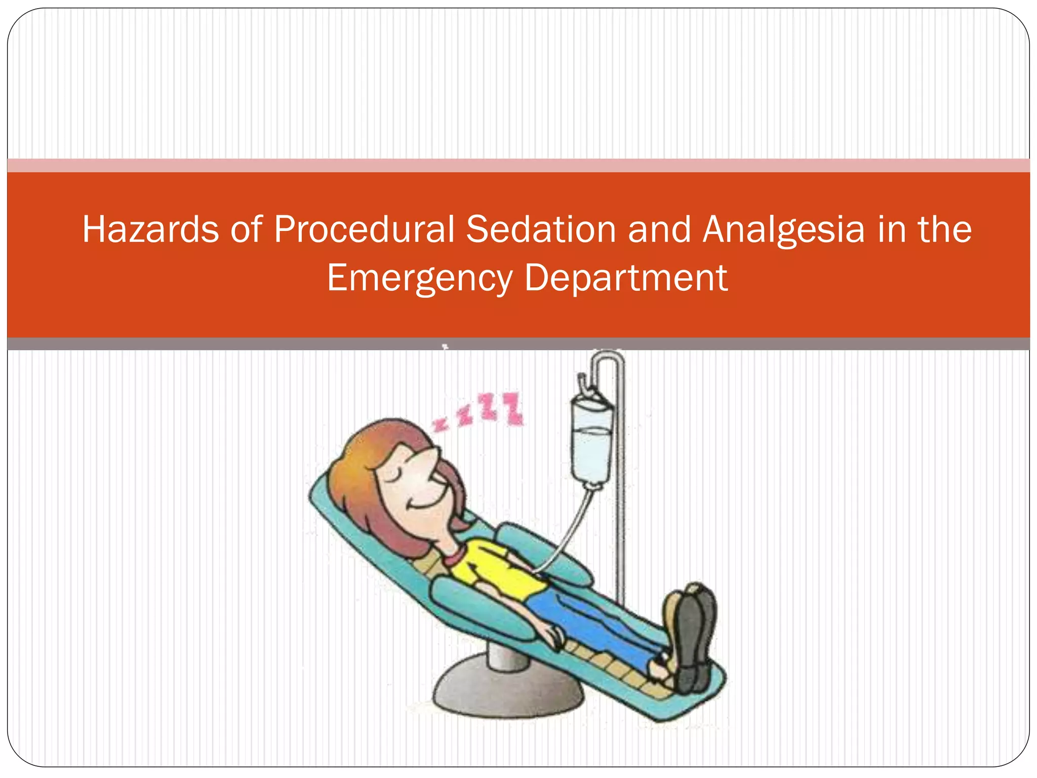 Procedural Sedation and Analgesia | PPTX