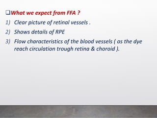 FFA ( FUNDUS FLURESCINE ANGIOGRAPHY) | PPTX