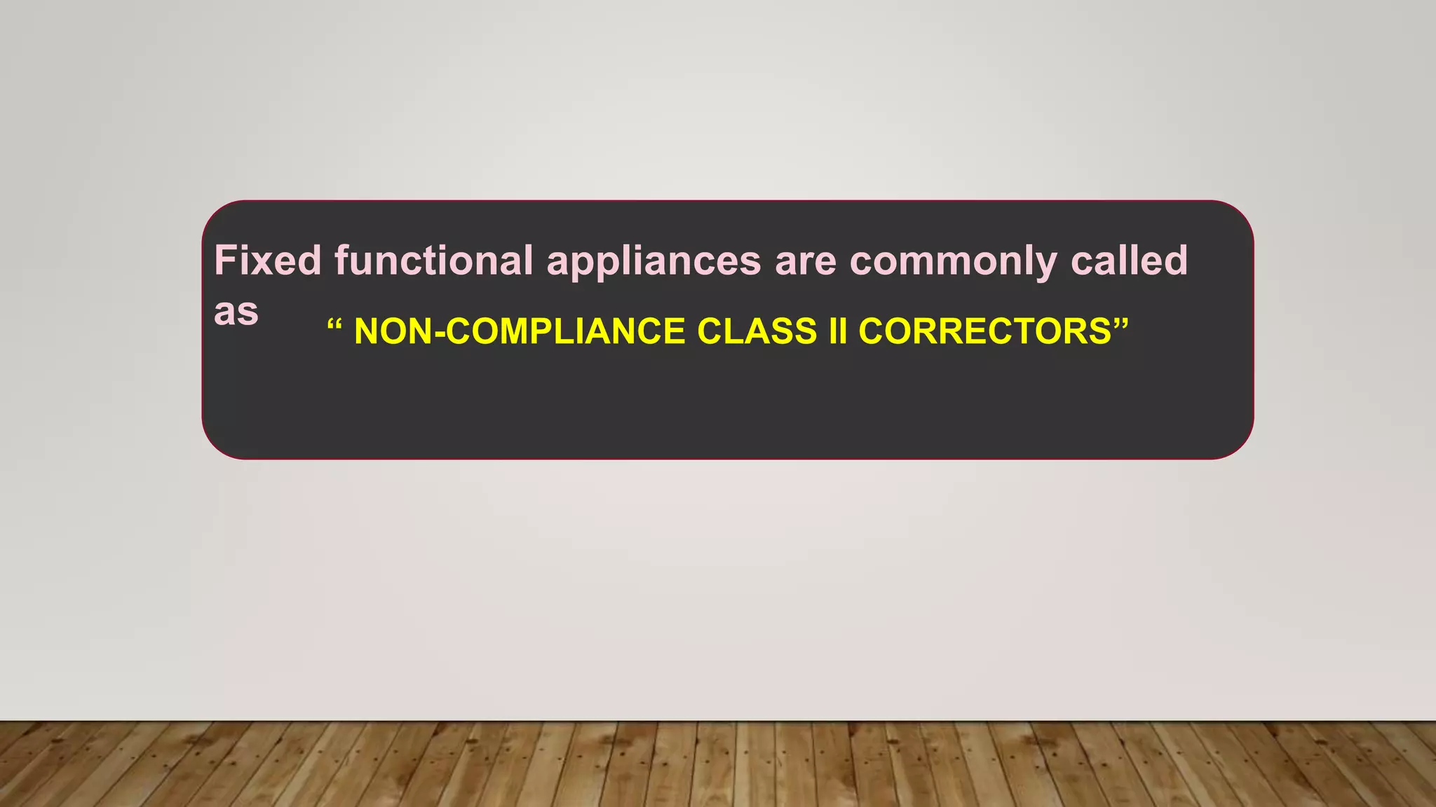 fixed functional appliances | PPTX