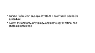 ffa Ophthalmology presentation on flurencence angiography.pptx