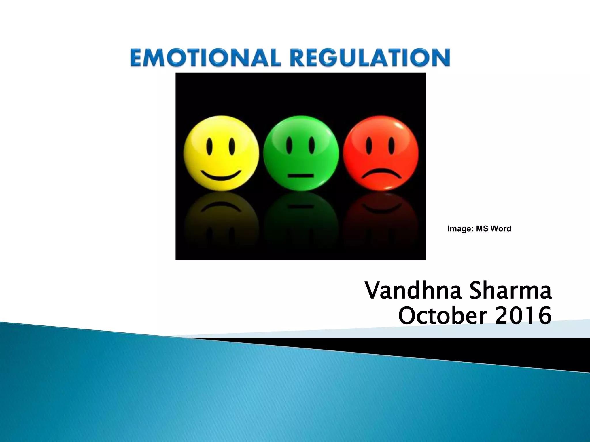 EMOTIONAL REGULATION xppt | PPTX