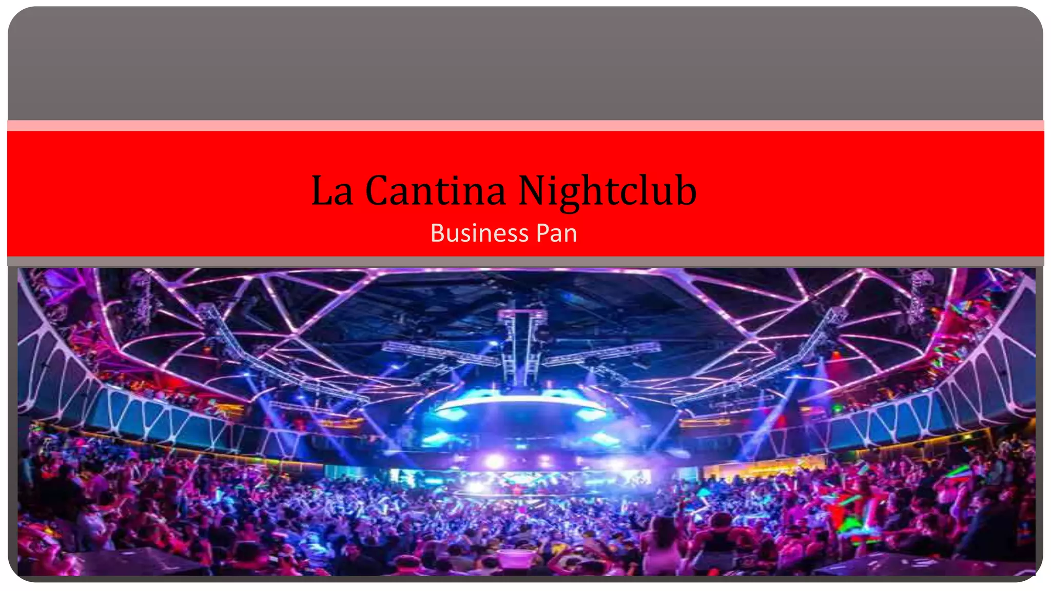 La Cantina Nightclub Powerpoint | PPT