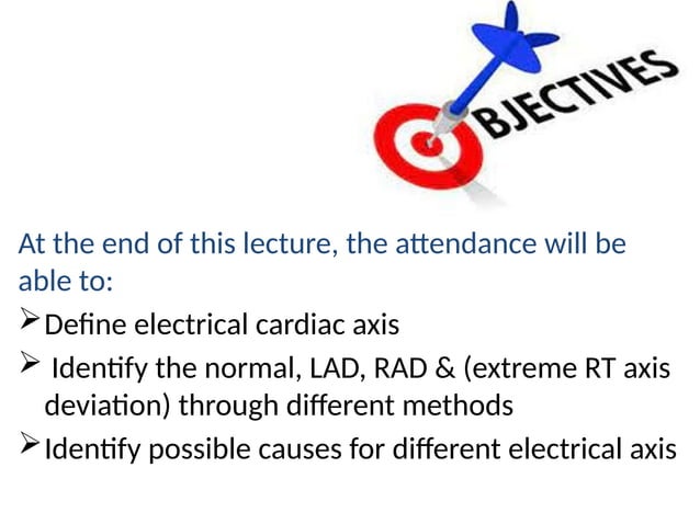 lecture on cardiac Axis on ecg for nurses | PPT