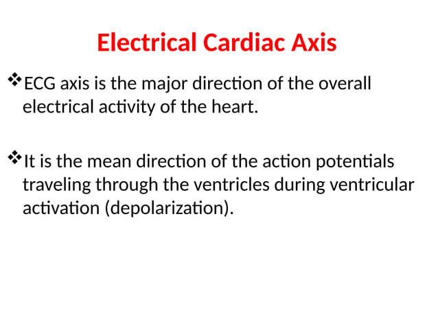 lecture on cardiac Axis on ecg for nurses | PPT