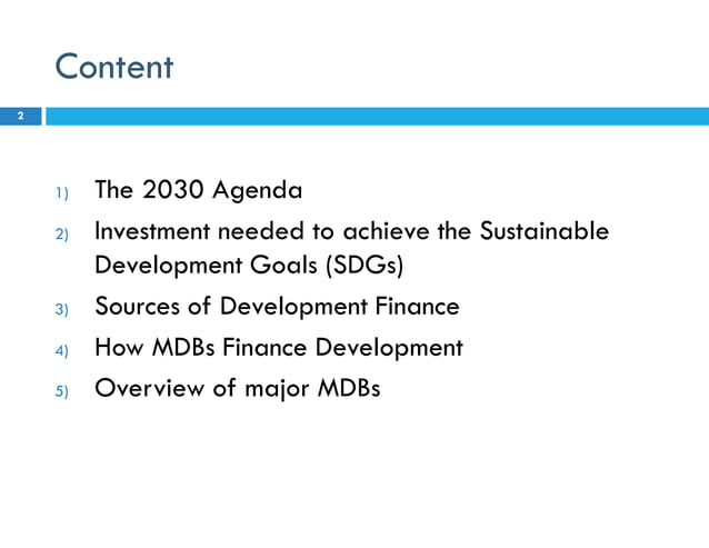 The Role of Multilateral Development Banks (MDBs) in the 2030 Agenda | PPT